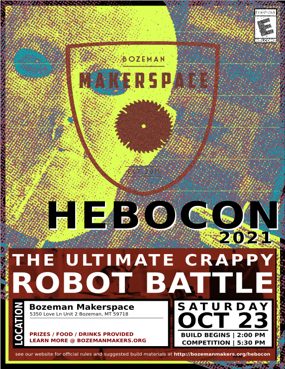 Hebocon ’21: The Ultimate Crappy Robot Battle – Bozeman Makerspace